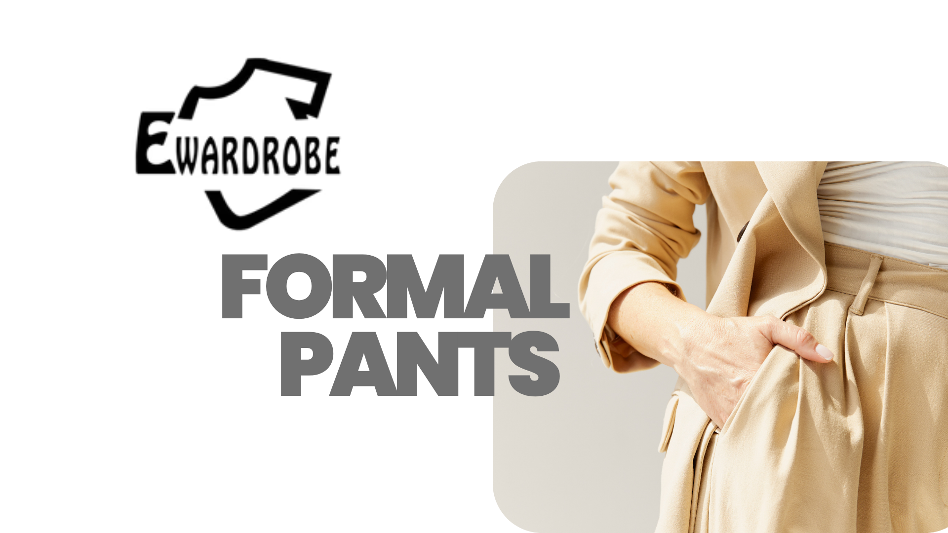 Formal Pants – Ewardrobe