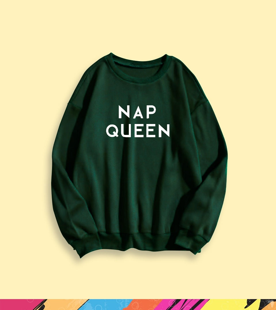 NAP QUEEN SWEATSHIRT – Ewardrobe
